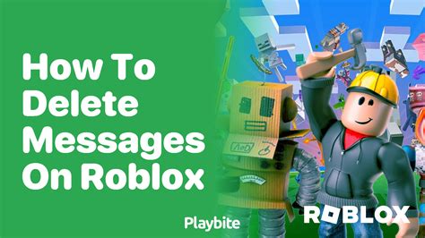 How To Delete Messages On Roblox A Simple Guide Playbite