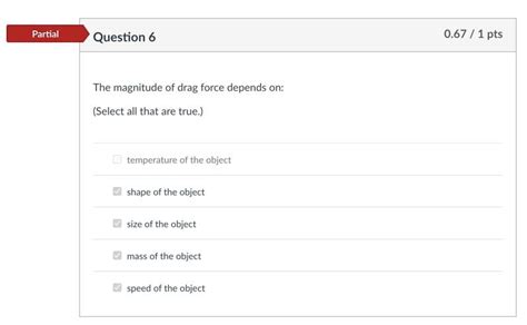 [solved] The Magnitude Of Drag Force Depends On Select