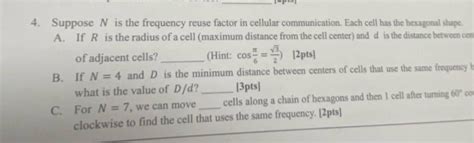 Solved 4 Suppose N Is The Frequency Reuse Factor In