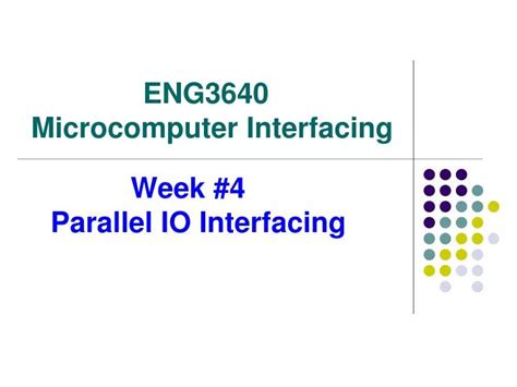PPT Week Parallel IO Interfacing PowerPoint Presentation Free Download ID