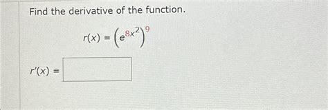 solved find the derivative of the