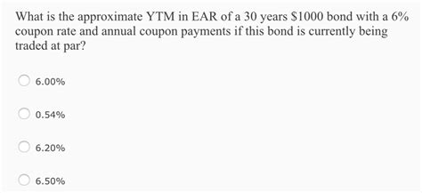 Solved What Is The Approximate Ytm In Ear Of A 30 Years