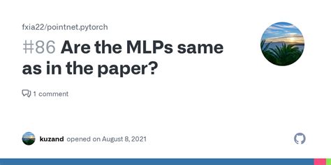 Are The Mlps Same As In The Paper Issue Fxia Pointnet Pytorch Github