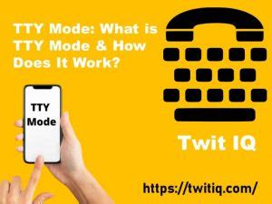 TTY Mode What Is TTY Mode How Does It Work Twit IQ
