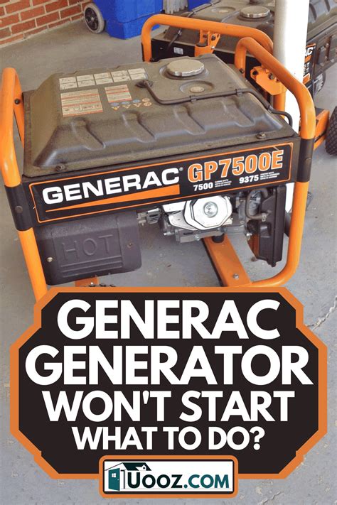 Generac Generator Won't Start - What To Do? - uooz.com