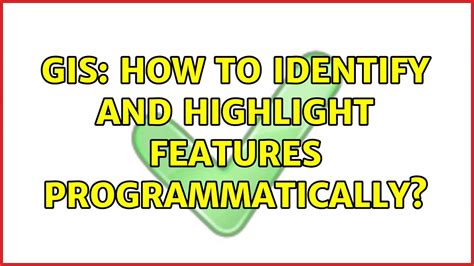 gis how to identify and highlight features programmatically youtube