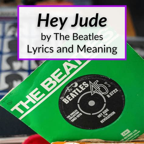 Hey Jude Lyrics And Meaning The Beatles