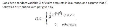 Solved Consider A Random Variable X Of Claim Amounts In