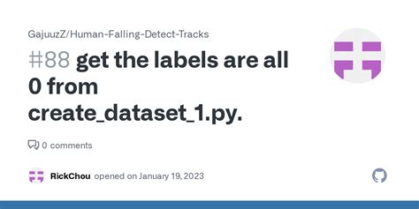 Get The Labels Are All 0 From Create Dataset 1 Py Issue 88 GajuuzZ Human Falling Detect