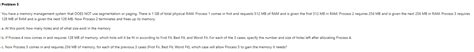 Solved Problem 5 You Have A Memory Management System That Chegg Com