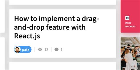How To Implement A Drag And Drop Feature With Reactjs