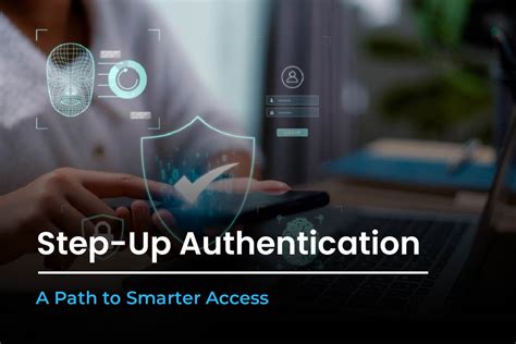 what is step up authentication how it works