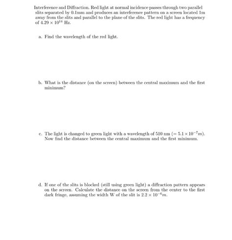 Solved Interference And Diffraction Red Light At Normal Chegg Com