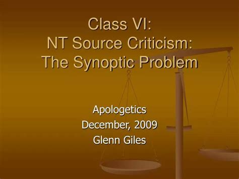 Ppt Class Vi Nt Source Criticism The Synoptic Problem Powerpoint Presentation Id 3218375