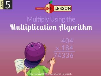 Multiply Using The Multiplication Algorithm By Educeri TPT