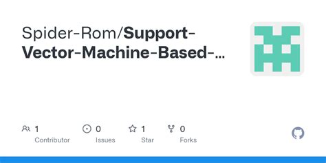 Github Spider Romsupport Vector Machine Based Classifier Model Of