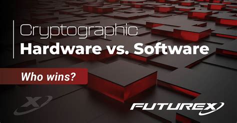 Cryptographic Hardware Vs Software Who Wins