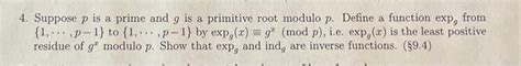 solved 4 suppose p is a prime and g is a primitive root