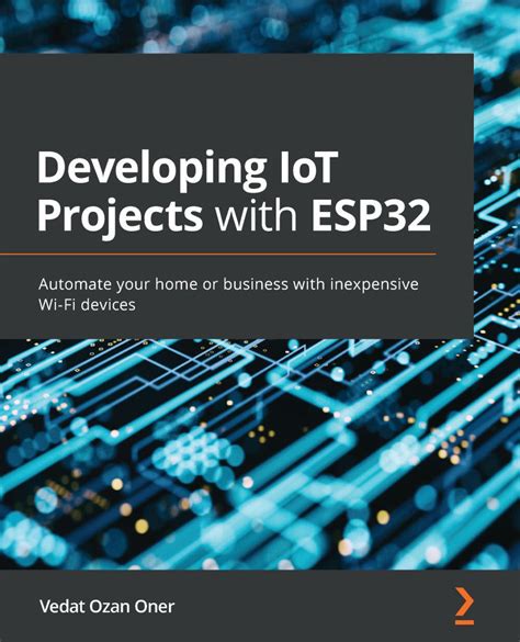 Chapter 1 Getting Started With Esp32 Developing Iot Projects With Esp32