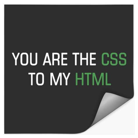 You Are The CSS To My HTML Sold By Dolly Singh SKU 31318875 25 OFF Printerval