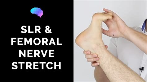 Straight Leg Raise And Femoral Nerve Stretch Test Osce Guide Clip Ukmla Cpsa Plab 2