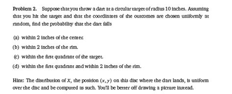Solved Problem 2 Suppose That You Throw A Dart At A Chegg Com