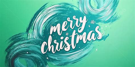 메리 크리스마스 파란색 원 브러시 획 배경에 손으로 그린 글자가 있는 인사말 카드 녹색 배경 2025년을 환영합니다 배경 일러스트 및 사진 무료 다운로드 Pngtree