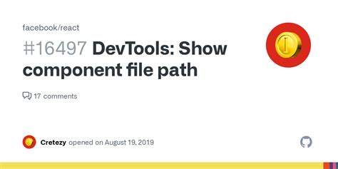 DevTools Show Component File Path Issue 16497 Facebook React GitHub