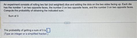 solved an experiment consists of rolling two fair not