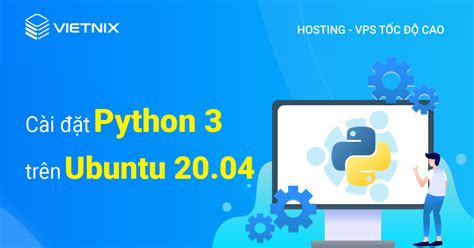 Hướng dẫn chi tiết cài đặt Python trên Ubuntu