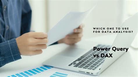 Power Query Vs Dax Which One Should You Use For Maximum Impact