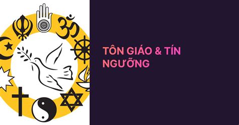 TÔn GiÁo And TÍn NgƯỠng