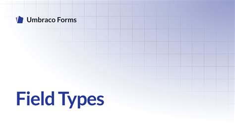 Field Types Umbraco Forms