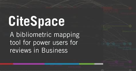 Citespace A Bibliometric Mapping Tool For Power Users For Reviews In Business Singapore