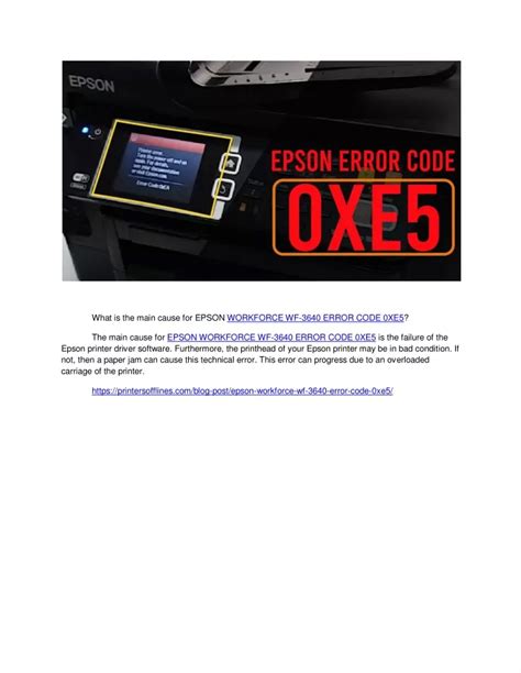 Ppt What Is The Main Cause For Epson Workforce Wf 3640 Error Code 0xe5 Powerpoint