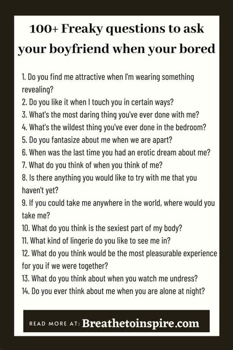 100 Freaky Questions To Ask Your Boyfriend - Breathe To Inspire