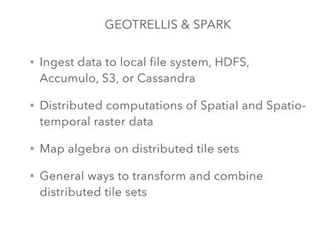 Geotrellis Gis On Scala Ppt
