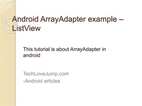 Android Array Adapter Example Ppt