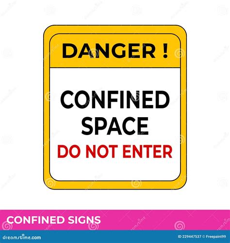 Caution Confined Space Do Not Enter Without Permission Sign In Vector