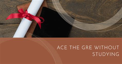 How To Pass The GRE And Find Average GRE Scores Without Studying Ambitio