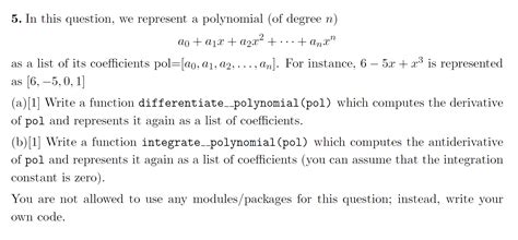 Solved 5 In This Question We Represent A Polynomial Of
