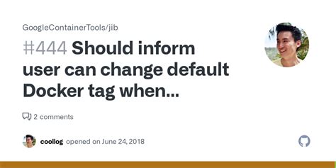 Should Inform User Can Change Default Docker Tag When Building To Docker Daemon Issue