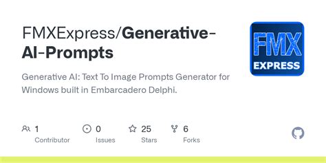 GitHub FMXExpress Generative AI Prompts Generative AI Text To Image Prompts Generator For