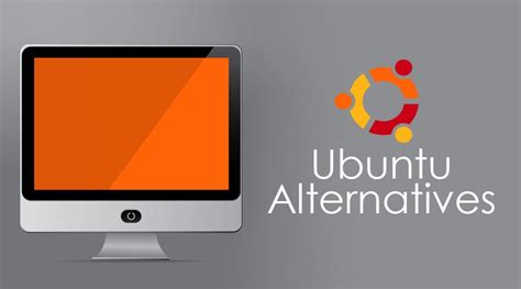Ubuntu Alternatives Know Top 6 Best Ubuntu Alternatives