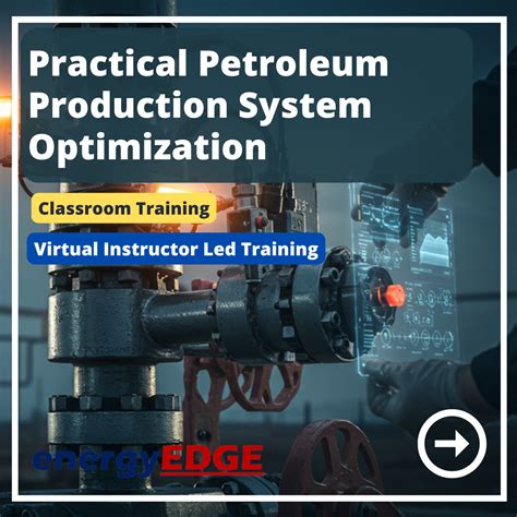 Practical Petroleum Production System Optimization Vilt Energyedge