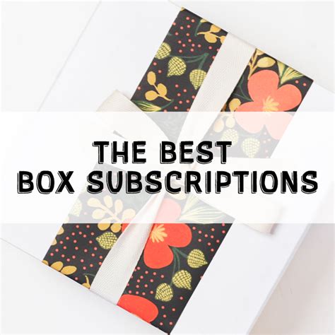 The Best Box Subscriptions Thinking Outside The Box