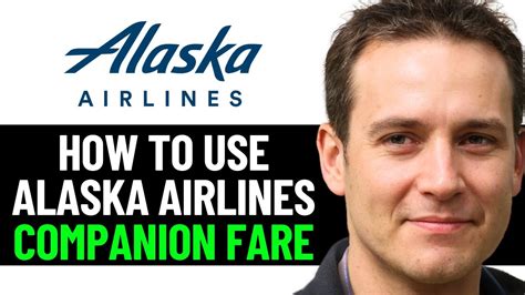 How To Use Alaska Airlines Companion Fare 2025 Full Guide Youtube