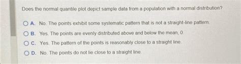 solved examine the normal quantile plot and determine