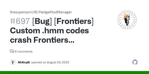 Bug Frontiers Custom Hmm Codes Crash Frontiers Immediately On Launch · Issue 697