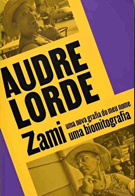 Zami Audre Lorde Nigrakorodistro Livraria Independente